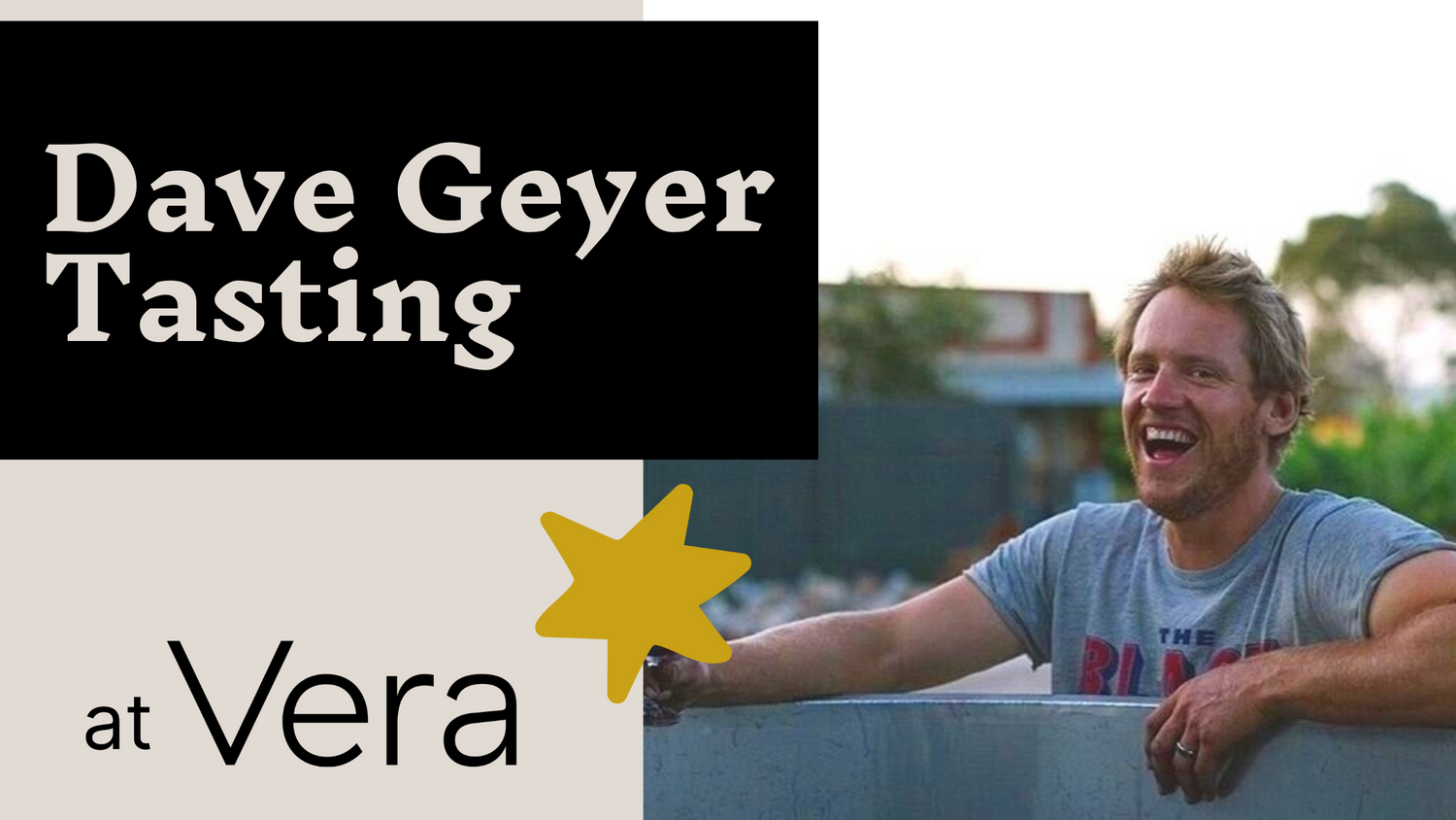 Dave Geyer - Winemaker Tasting – Vera Wine