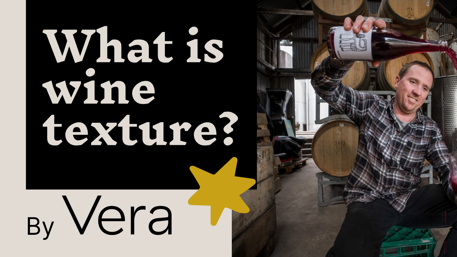 What is texture in wine? – Vera Wine